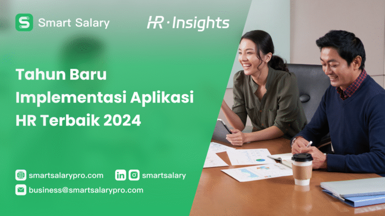 Tahun Baru Implementasi Aplikasi HR Terbaik 2024 - Blog HR & Payroll Smart Salary