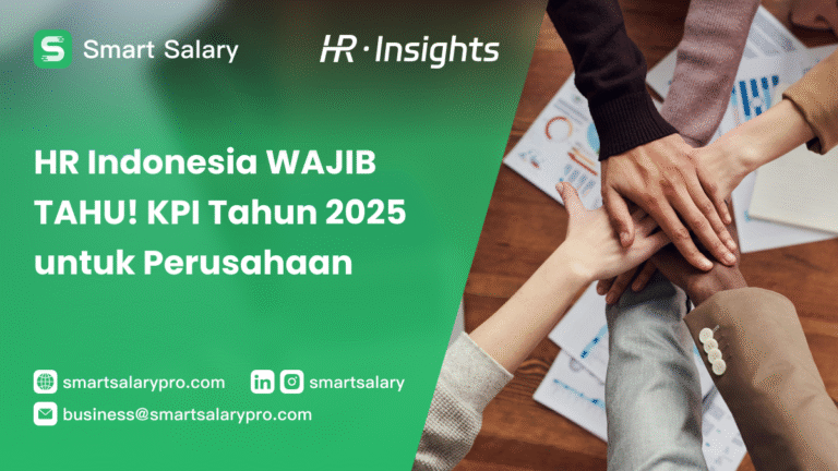 HR Indonesia WAJIB TAHU! KPI Tahun 2025 untuk Perusahaan - Smart Salary ...
